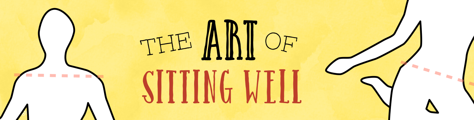 The Art of Sitting Well - Yoga by Daisy